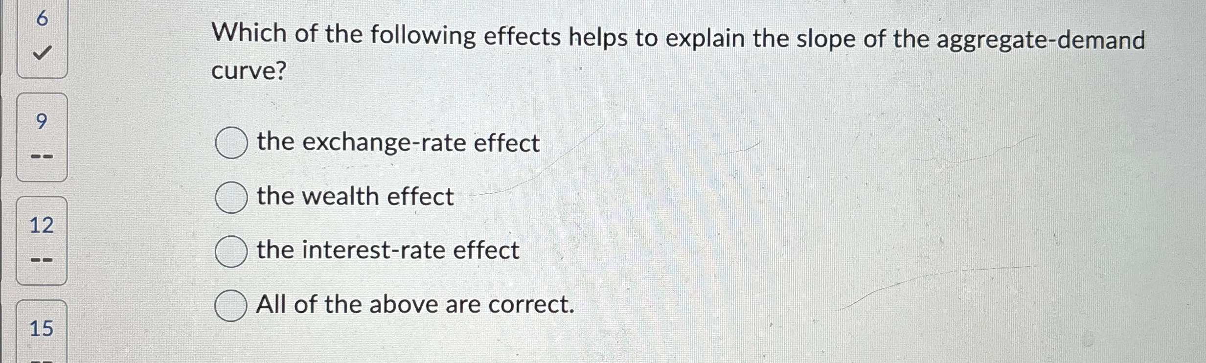 Solved 6Which of the following effects helps to explain the | Chegg.com