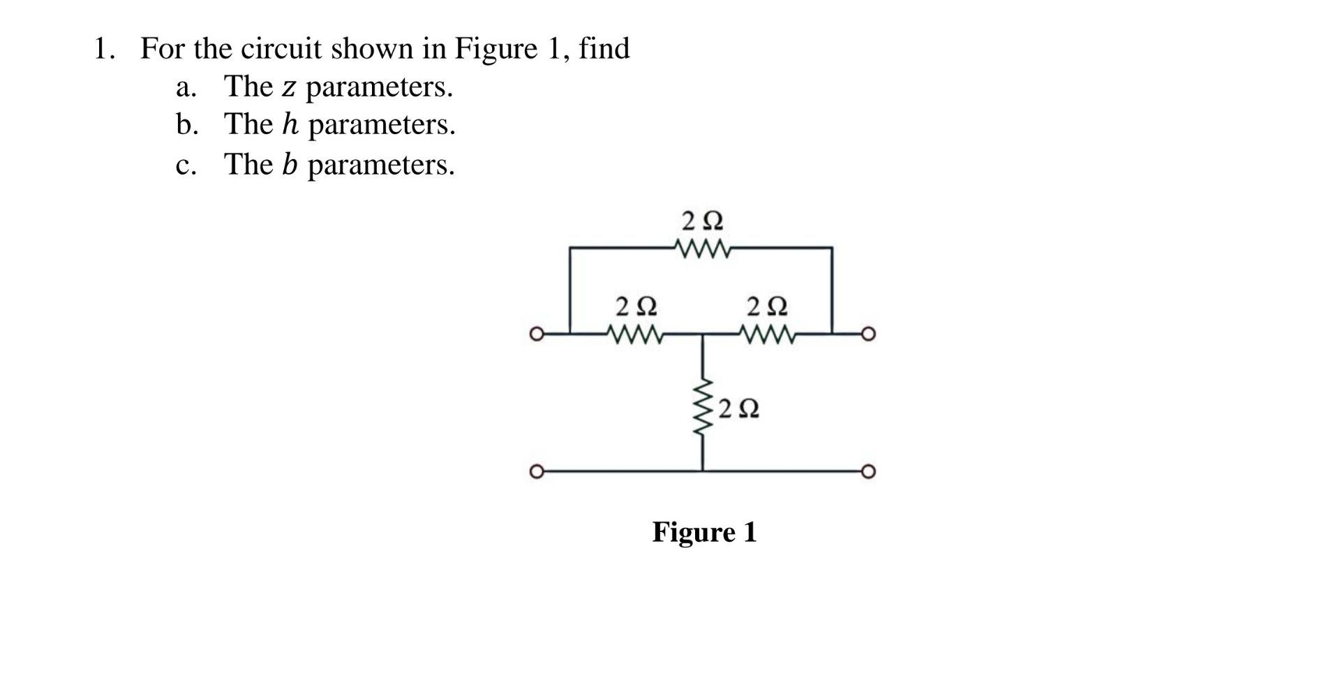 Solved For the circuit shown in Figure 1, ﻿finda. ﻿The z | Chegg.com