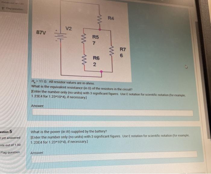 Solved R4 W V2 87V R5 7 R7 6 R6 2 Ri - 110. All resistor | Chegg.com