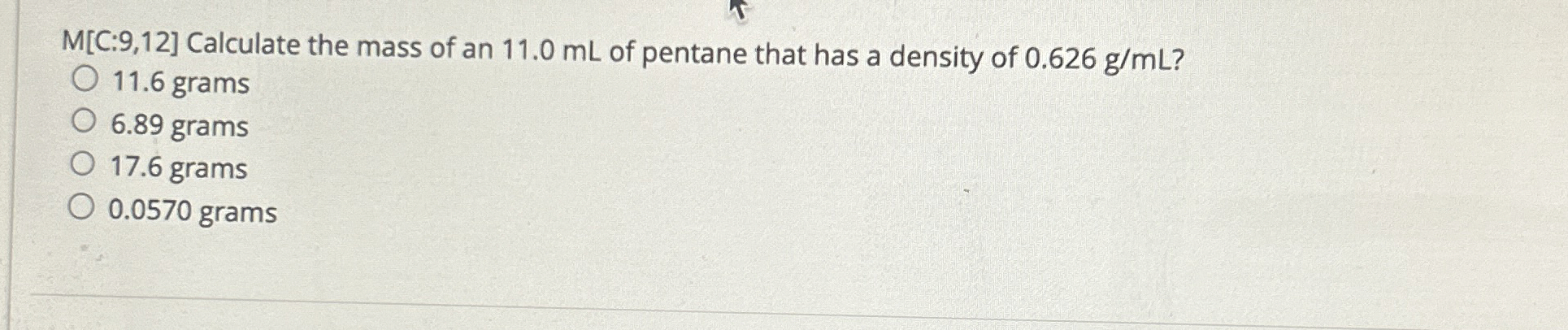 Solved M[C:9,12] ﻿Calculate the mass of an 11.0 ﻿mL of | Chegg.com