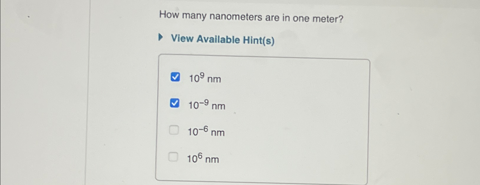 Solved How many nanometers are in one meter?View Available | Chegg.com
