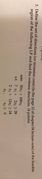 Solved 3. Define the set of directions (or recession cone) | Chegg.com