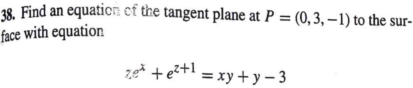 Solved Find an equation of the tangent plane at P=(0,3,-1) | Chegg.com