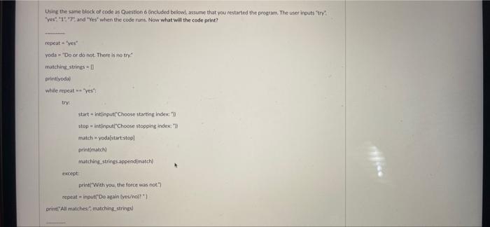 Solved Using the same block of code as Question 6 (included | Chegg.com