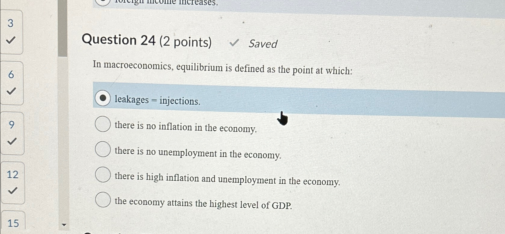 Solved Question 24 (2 ﻿points) ﻿SavedIn macroeconomics, | Chegg.com
