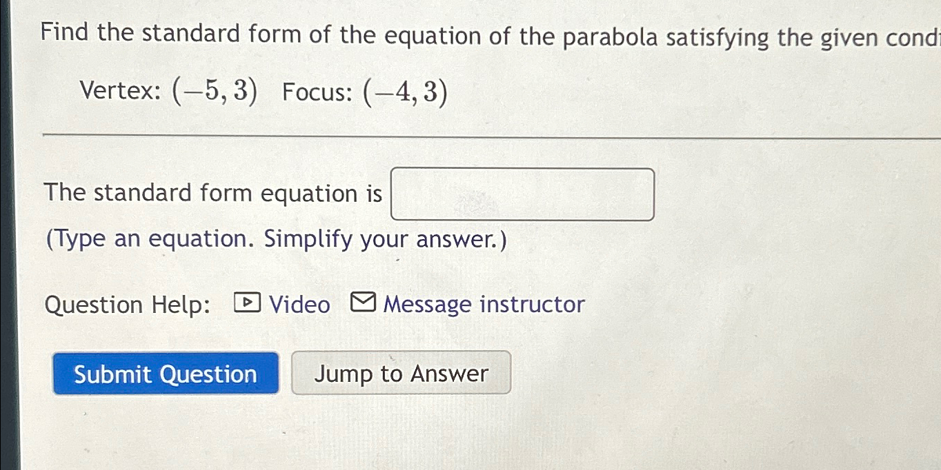 Solved Find the standard form of the equation of the | Chegg.com