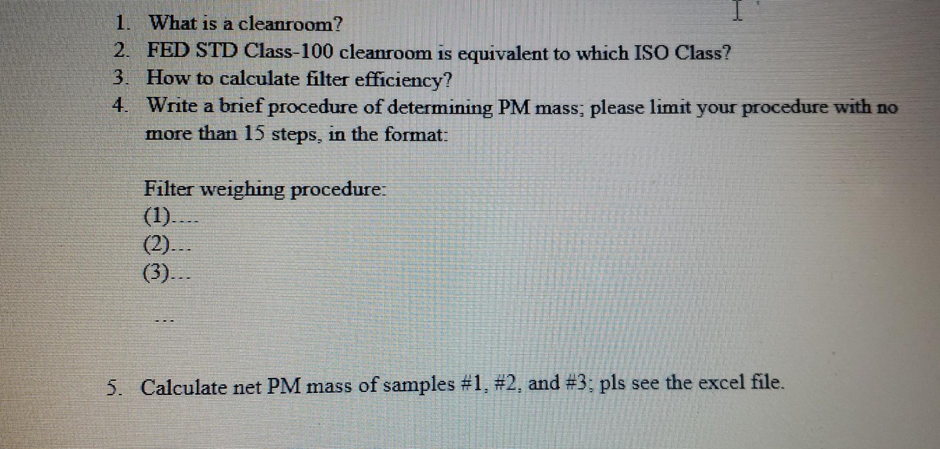 Solved Net PM mass determination: Conditions: 21°C, RH 35%. | Chegg.com