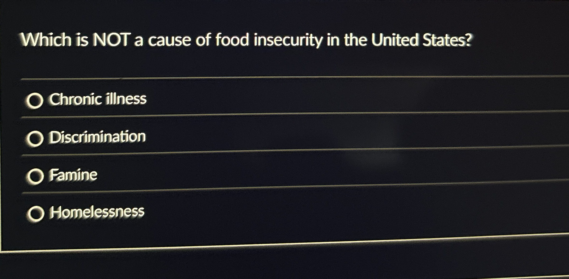 Solved Which is NOT a cause of food insecurity in the United | Chegg.com
