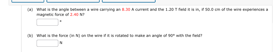 Solved (a) ﻿What is the angle between a wire carrying an | Chegg.com