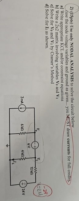Solved (15pts) ﻿Use only NODAL ANALYSIS to solve the circuit | Chegg.com