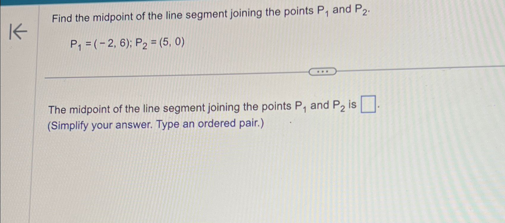 Solved Find the midpoint of the line segment joining the | Chegg.com
