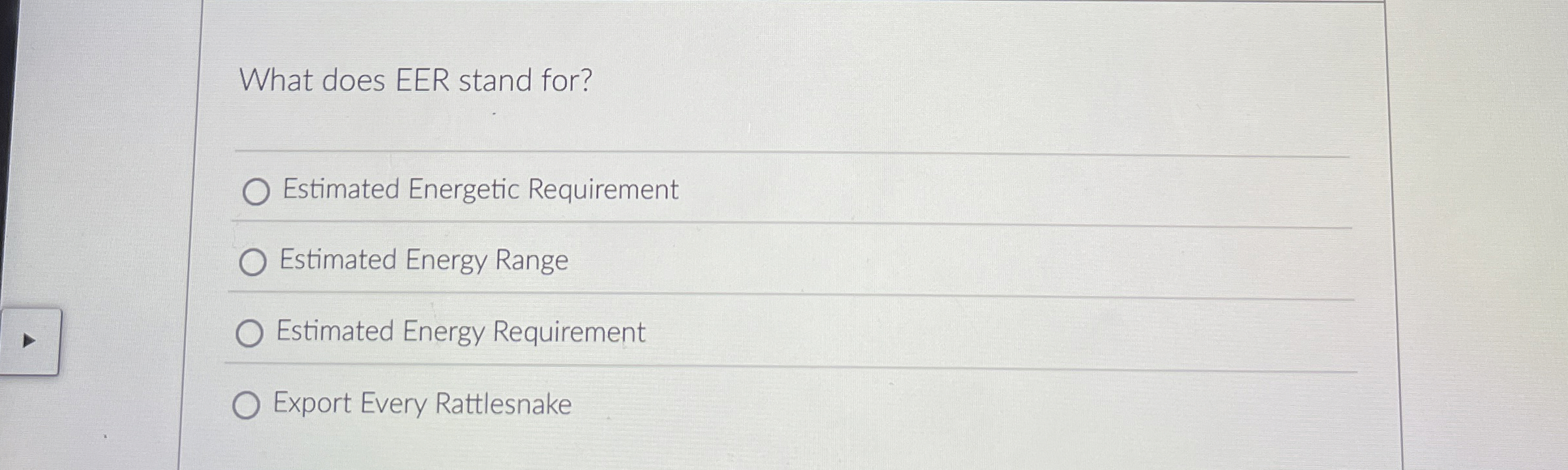 Solved What does EER stand for?q,Estimated Energetic | Chegg.com