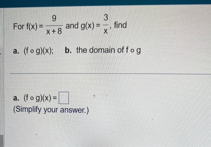 Solved find (f•g) (x) and find domain of f•g | Chegg.com
