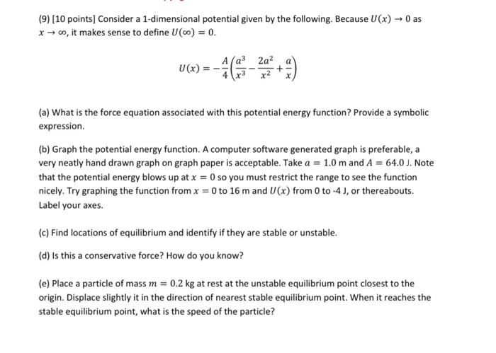 Solved (9) [10 points] Consider a 1-dimensional potential | Chegg.com
