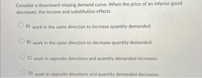 Solved Consider a downward-sloping demand curve. When the | Chegg.com