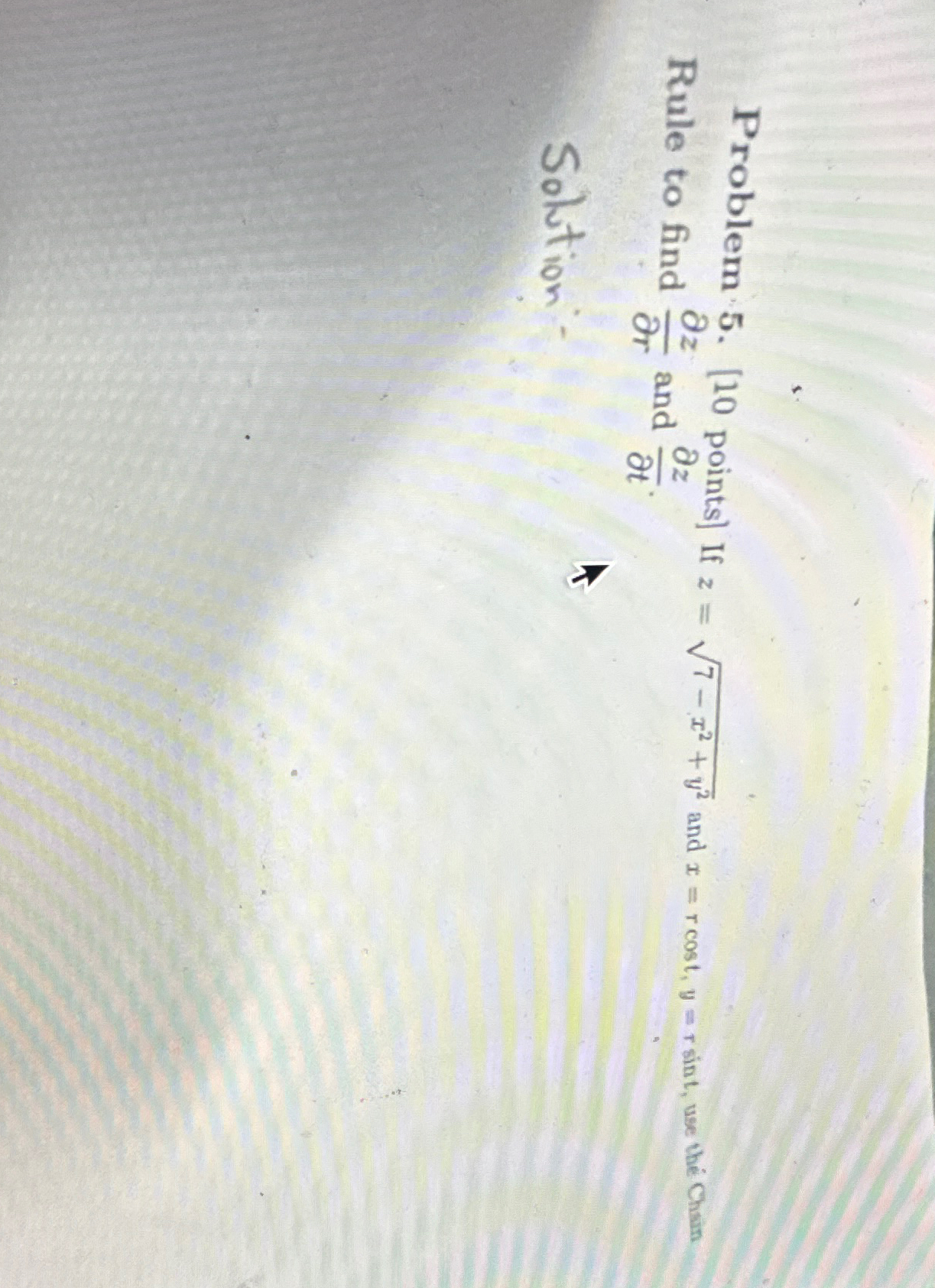 Solved Problem 5. [ 10 ﻿points] ﻿If z=7-x2+y22 ﻿and | Chegg.com
