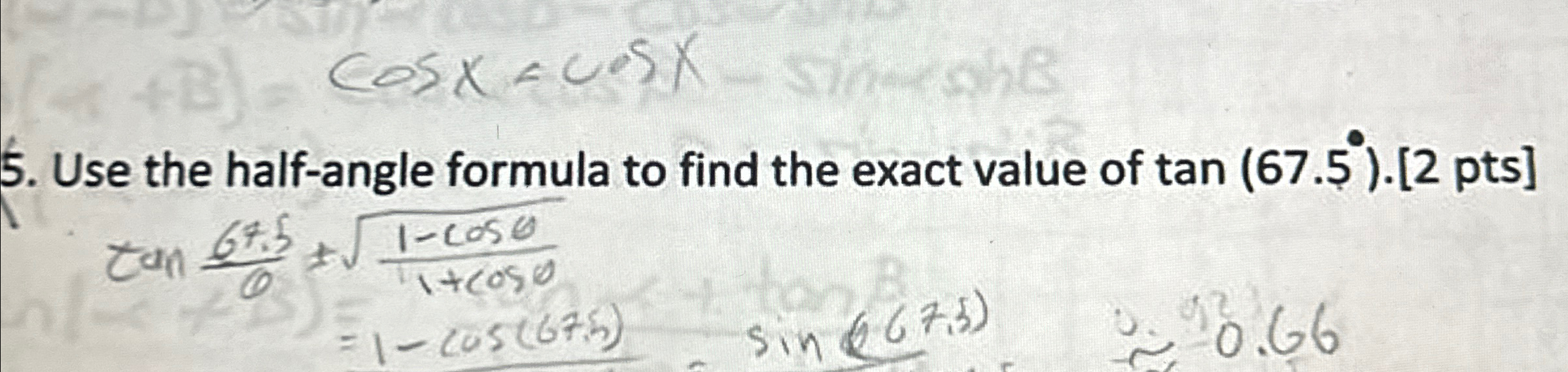 Solved Use the half-angle formula to find the exact value of | Chegg.com