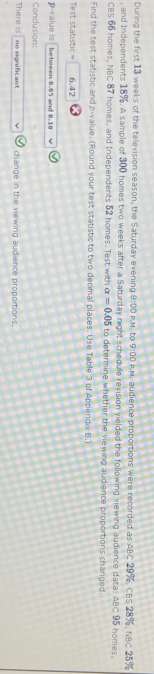 Solved During the first 13 ﻿weeks of the television season, | Chegg.com