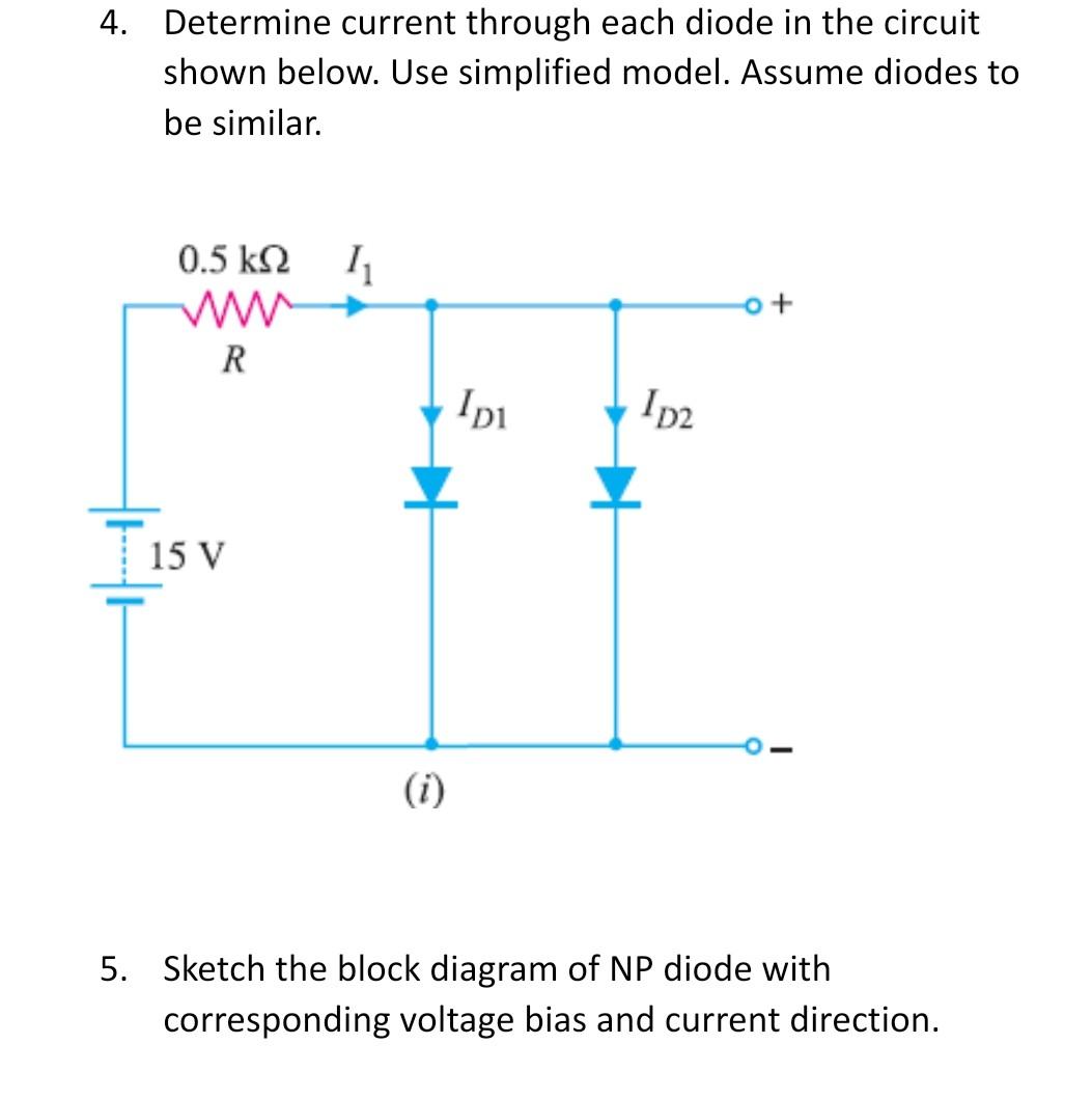 Solved 4. Determine current through each diode in the | Chegg.com