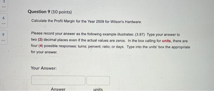 Solved FNC 3100 Wilson's Hardware, Inc. Calculate the | Chegg.com