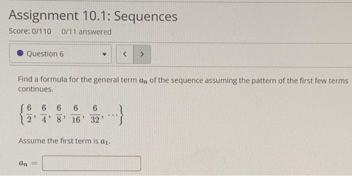 Solved Assignment 10.1: Sequences Score: 0/110 0/11 answered | Chegg.com