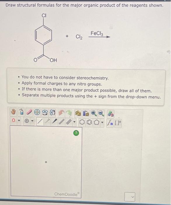 Solved Draw structural formulas for the major organic | Chegg.com