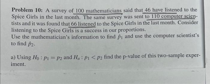 Solved Problem 10: A survey of 100 mathematicians said that | Chegg.com
