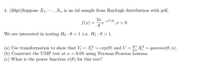 Solved 4. (20pt)Suppose X1,⋯,Xn is an iid sample from | Chegg.com