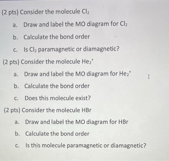 Solved (2 pts) Consider the molecule Cl2 a. Draw and label | Chegg.com