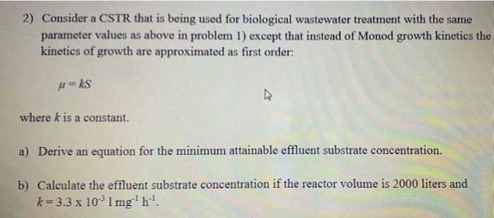 Solved a 2) Consider a CSTR that is being used for | Chegg.com