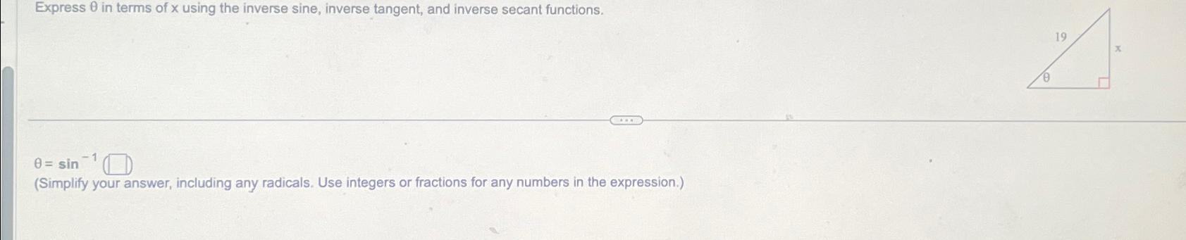 Solved Express θ ﻿in terms of x ﻿using the inverse sine, | Chegg.com