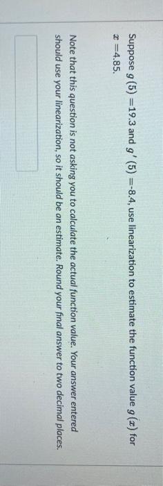 Solved Find the linearization of f(x) = 5x* - 2x at æ = 2. | Chegg.com
