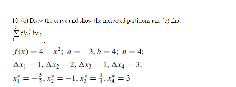 Solved (a) ﻿Draw the curve and show the indicated partitions | Chegg.com