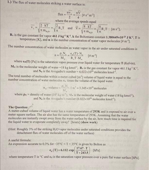 Solved 1.) The flux of water molecules striking a water | Chegg.com