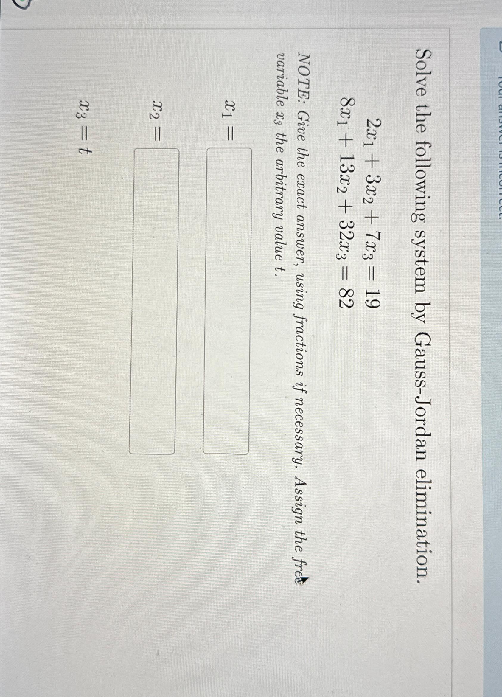 Solved Solve the following system by Gauss-Jordan | Chegg.com