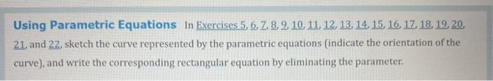 Solved Using Parametric Equations In Exercises | Chegg.com