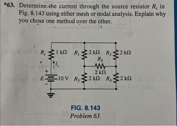 Solved 63. Determine-the current through the source resistor | Chegg.com