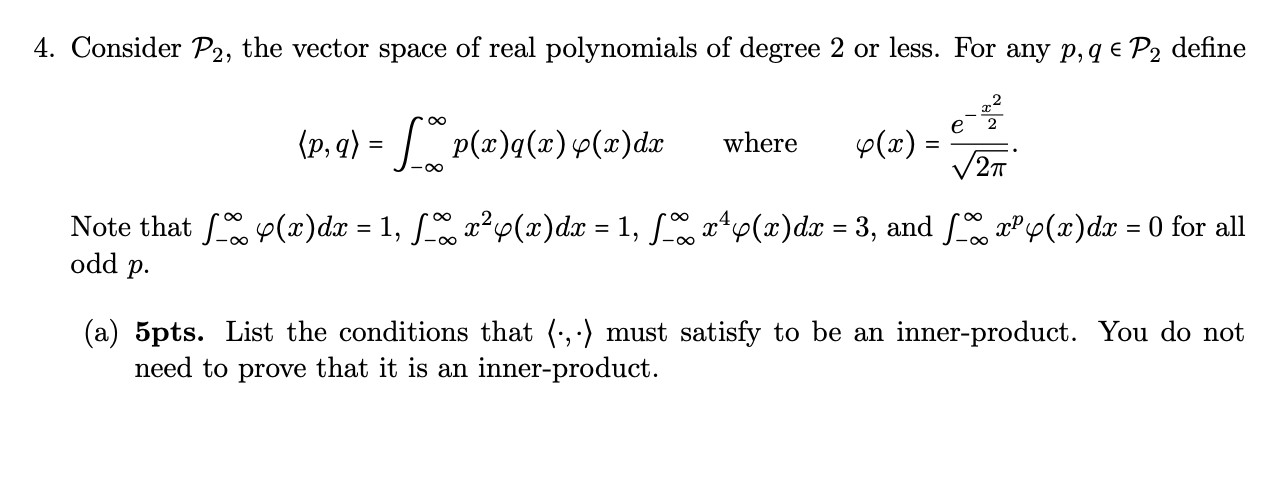 Solved Consider P_(2), ﻿the vector space of real polynomials | Chegg.com