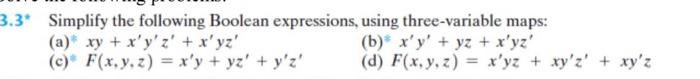Solved Simplify the following Boolean expressions, using | Chegg.com