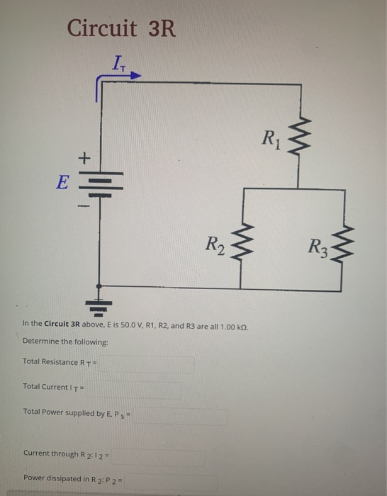 Solved Circuit 3R IT R1 + E 후 R2 R3 In the Circuit 3R above, | Chegg.com