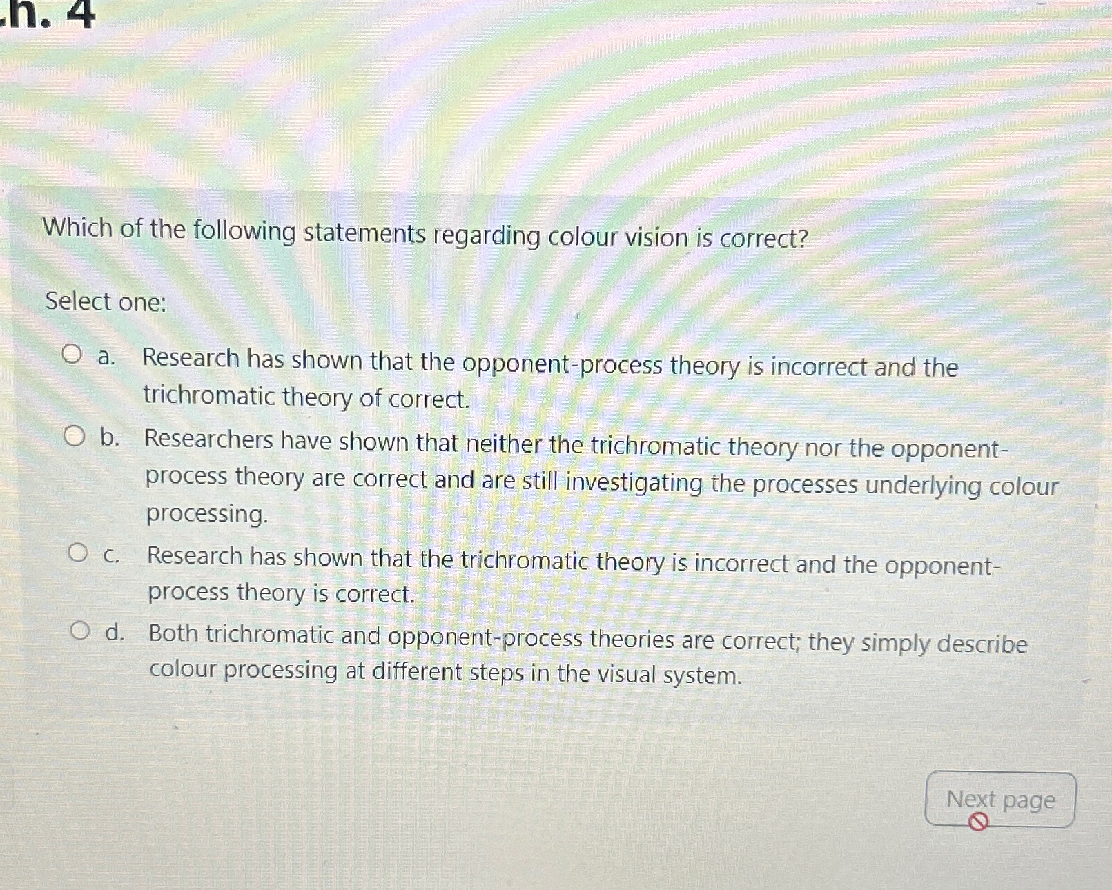Solved Which of the following statements regarding colour | Chegg.com