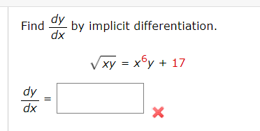 Solved Find dydx ﻿by implicit | Chegg.com