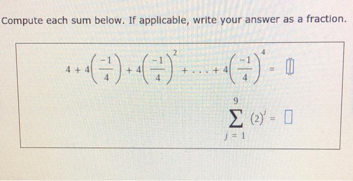 Solved Compute each sum below. If applicable, write your | Chegg.com