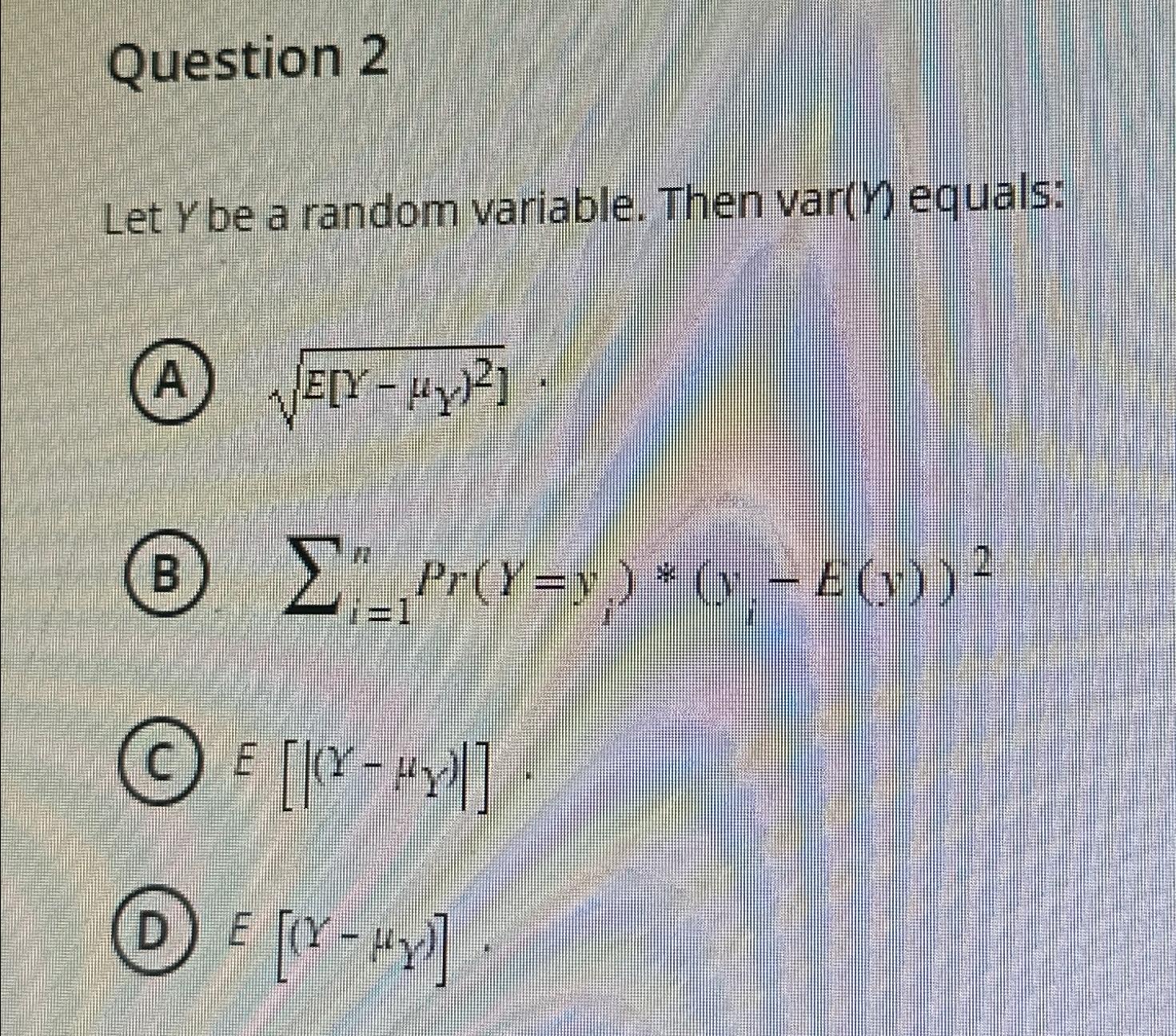Solved Question 2Let Y be a random variable. Then var( | Chegg.com Solved Question 2Let Y be a random variable. Then var( | Chegg.com