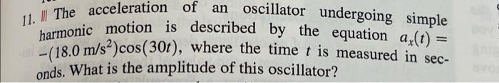 Solved simple 11. The acceleration of an oscillator | Chegg.com