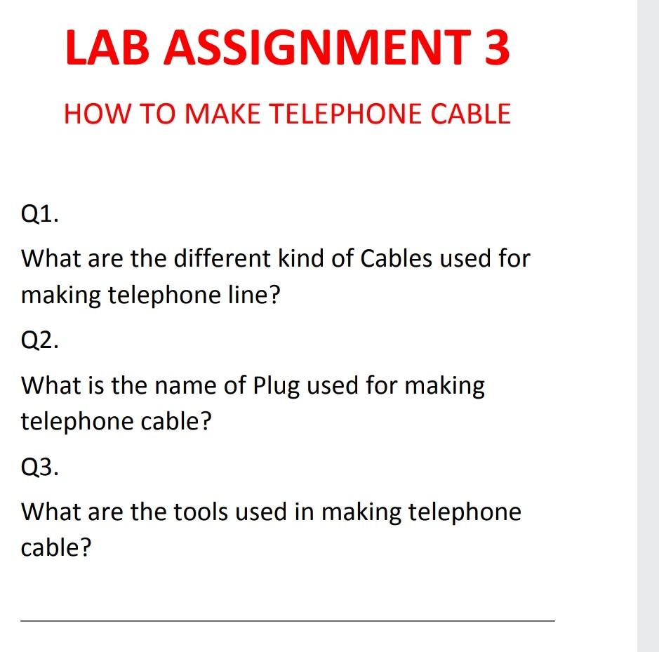 Solved LAB ASSIGNMENT 3 HOW TO MAKE TELEPHONE CABLE Q1. What | Chegg.com