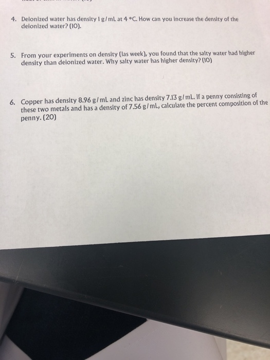 Solved 4. Deionized water has density I g/mL at 4 °C. How | Chegg.com