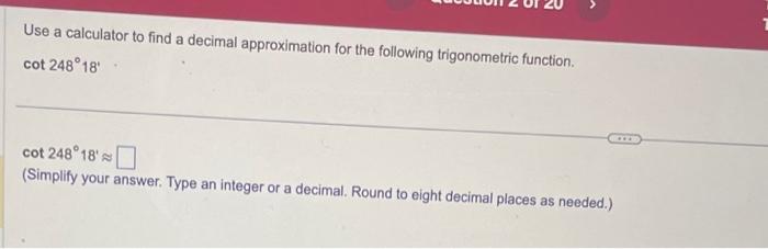 Solved Use a calculator to find a decimal approximation for | Chegg.com
