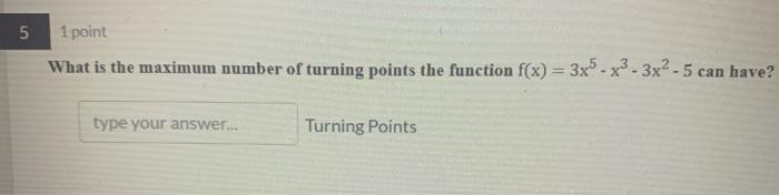 Solved 5 1 point What is the maximum number of turning | Chegg.com