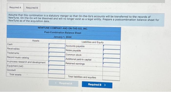 Solved Assume that this combination is a statutory merger so | Chegg.com